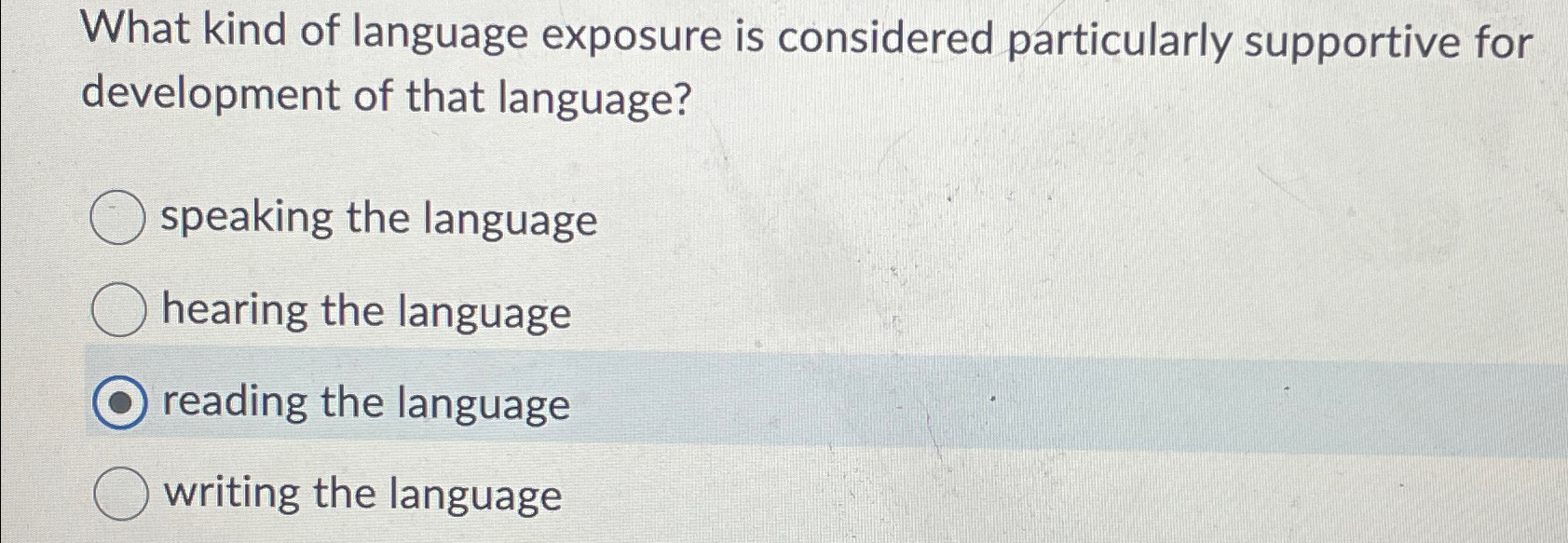 Solved What kind of language exposure is considered | Chegg.com
