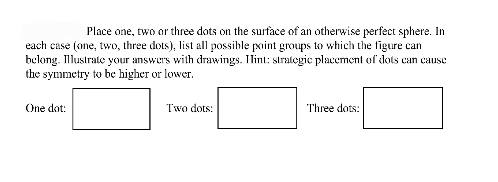 Solved Place one, two or three dots on the surface of an | Chegg.com