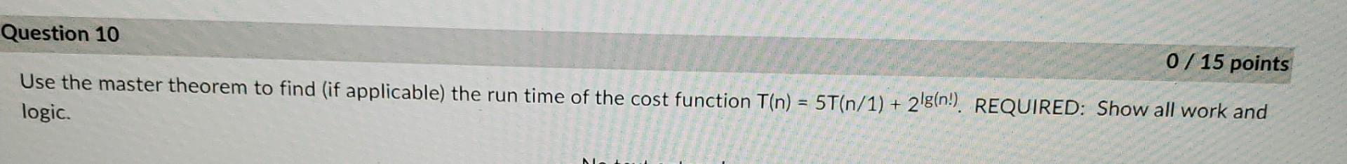 Solved Use the master theorem to find (if applicable) the | Chegg.com