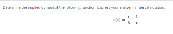 Solved Determine the implied domain of ﻿the following | Chegg.com