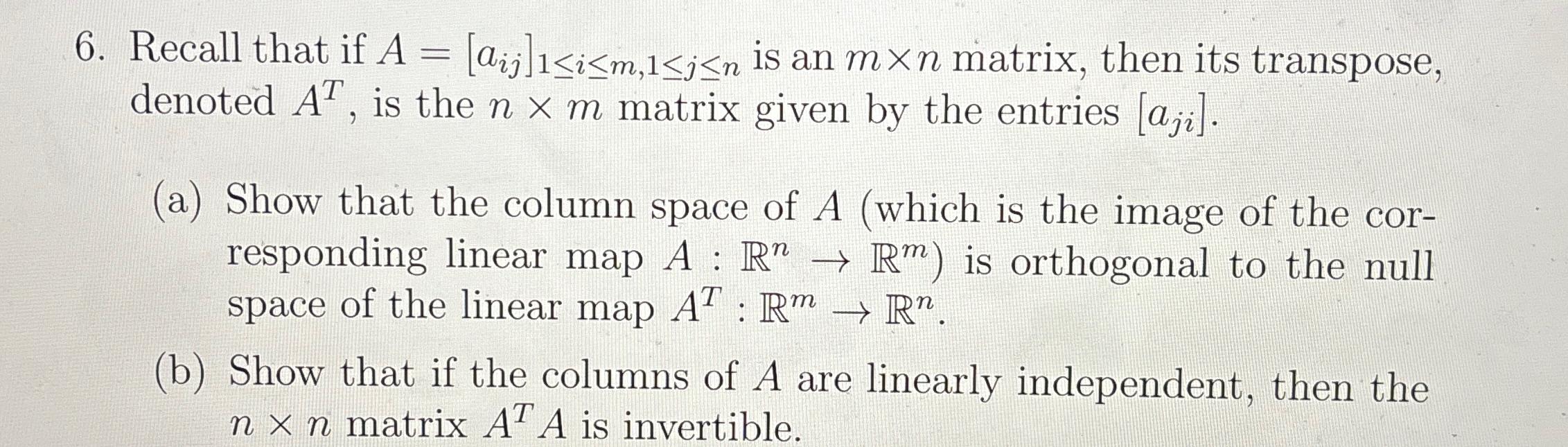 Solved Recall that if A=[aij]1≤i≤m,1≤j≤n ﻿is an m×n ﻿matrix, | Chegg.com