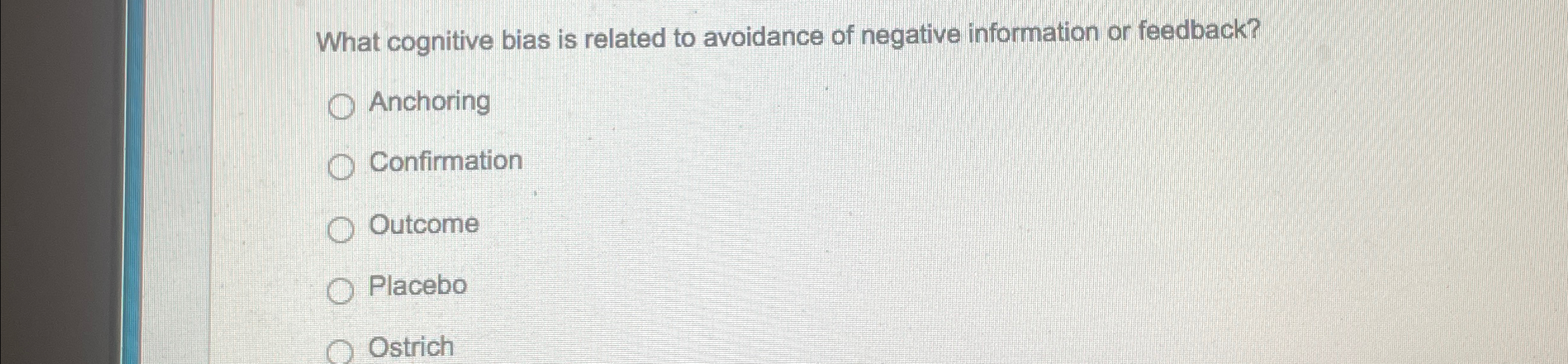 Solved What cognitive bias is related to avoidance of | Chegg.com