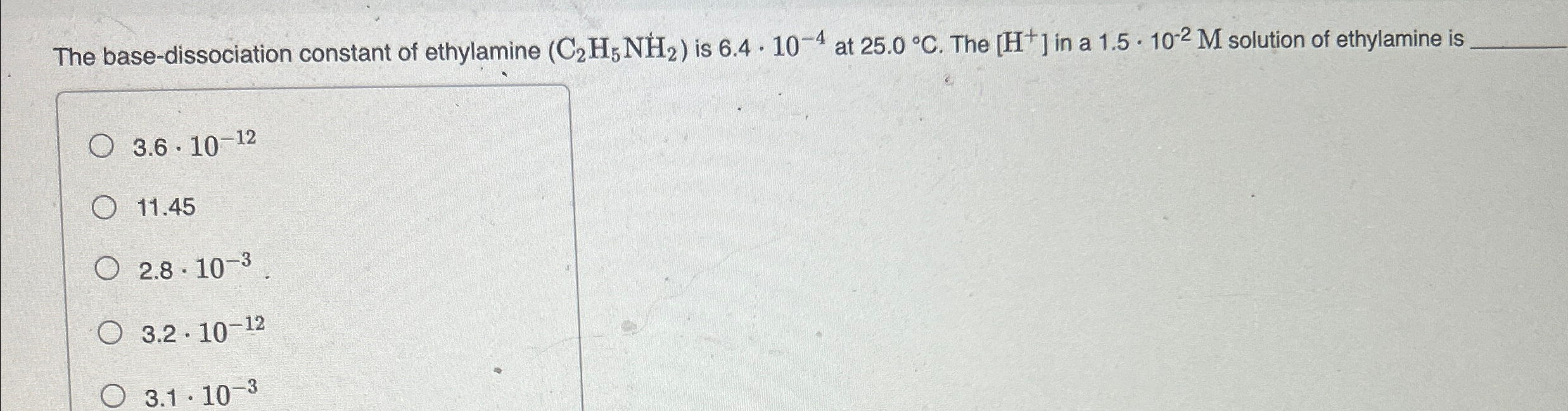 Solved The base-dissociation constant of ethylamine | Chegg.com