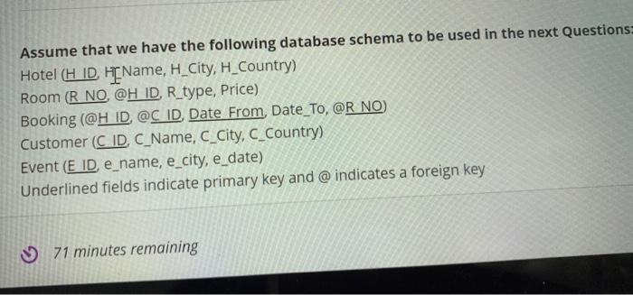 Solved Assume that we have the following database schema to | Chegg.com