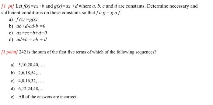 Solved [l 1 pt] Let f(x)=cx+b and g(x)=ax+d where a,b,c and | Chegg.com
