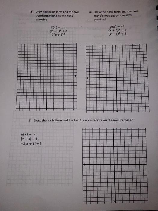 Solved 3) Draw the basic form and the two 4) Draw the basic | Chegg.com