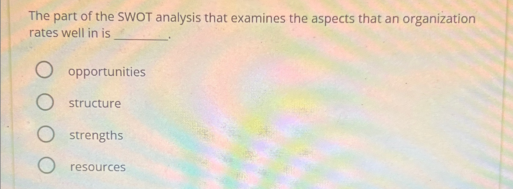 Solved The part of the SWOT analysis that examines the | Chegg.com