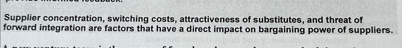 Solved Supplier concentration, switching costs, | Chegg.com