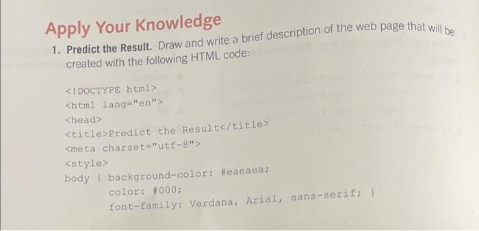Solved Apply Your Knowledge 1. Predict the Result. Draw and | Chegg.com