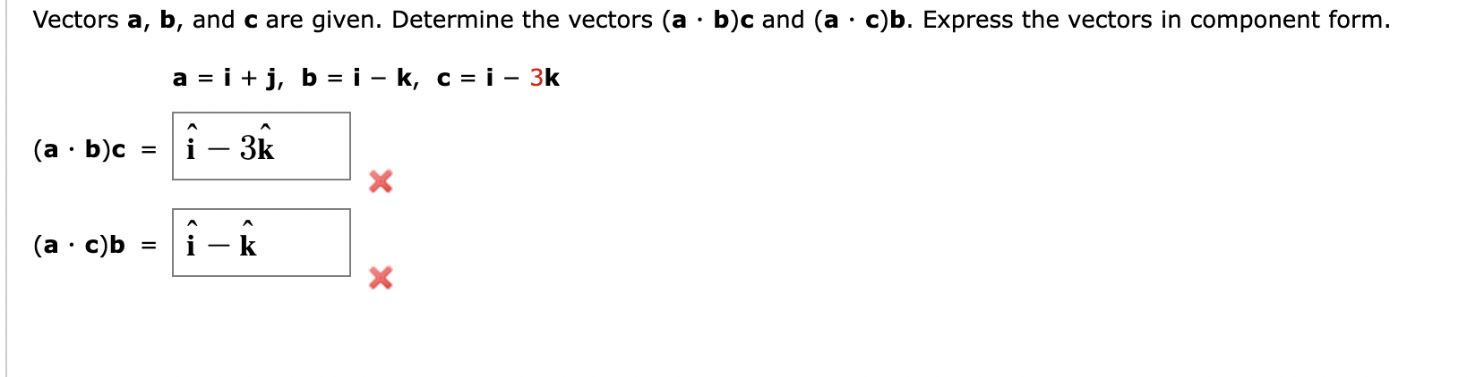 Solved Vectors a,b, ﻿and c ﻿are given. Determine the vectors | Chegg.com