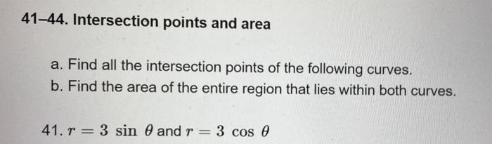 Solved 1-44. Intersection points and area a. Find all the | Chegg.com