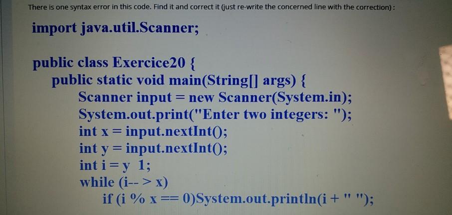 Solved There Is One Syntax Error In This Code. Find It And 