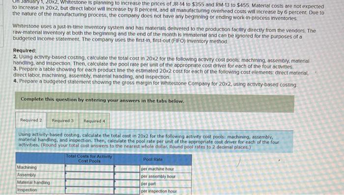 Solved Whitestone Company produces two subassemblies, JR-14 | Chegg.com