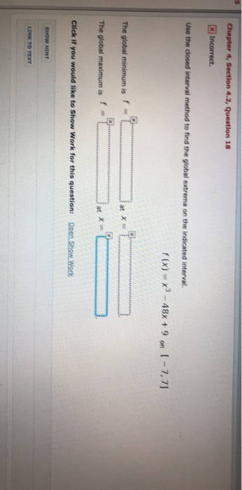 Solved use the closed interval method to find the global | Chegg.com