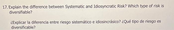 Solved 17. Explain the difference between Systematic and | Chegg.com