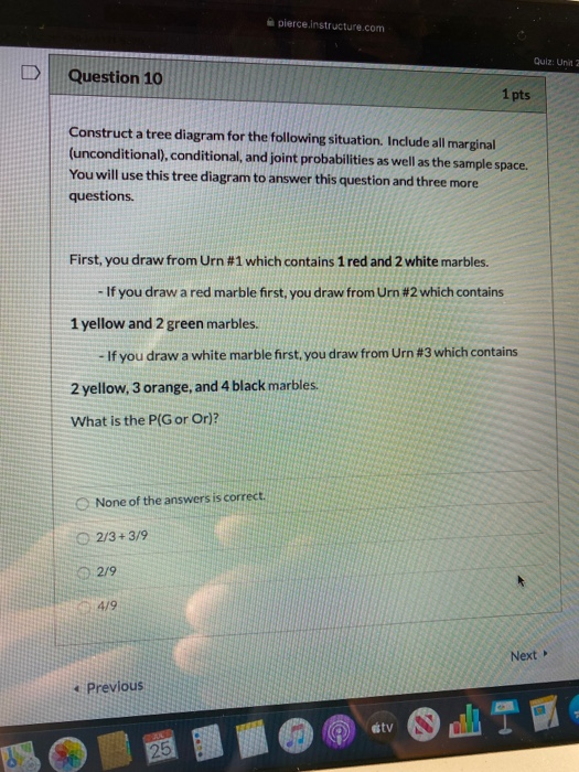Solved pierce Instructure.com Quiz: Unit 2 Question 10 1 pts | Chegg.com