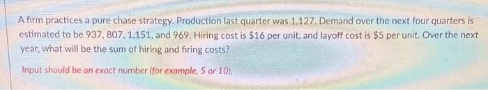 Solved A firm practices a pure chase strategy. Production | Chegg.com