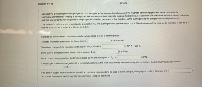 Part 4 of 15 - Electromagnet+plunger cont Question 4 | Chegg.com