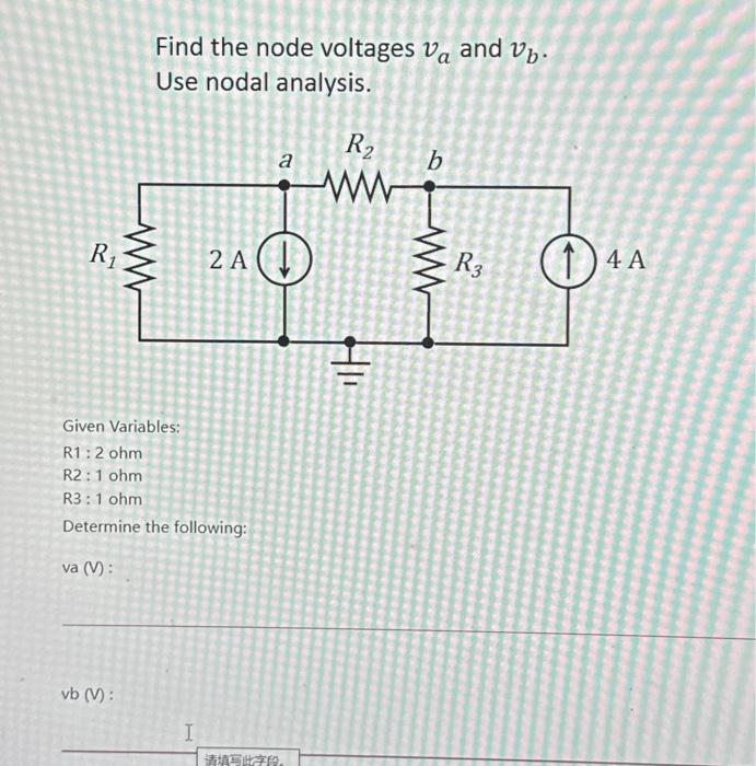 Solved R₁ Find the node voltages va and V. Use nodal | Chegg.com