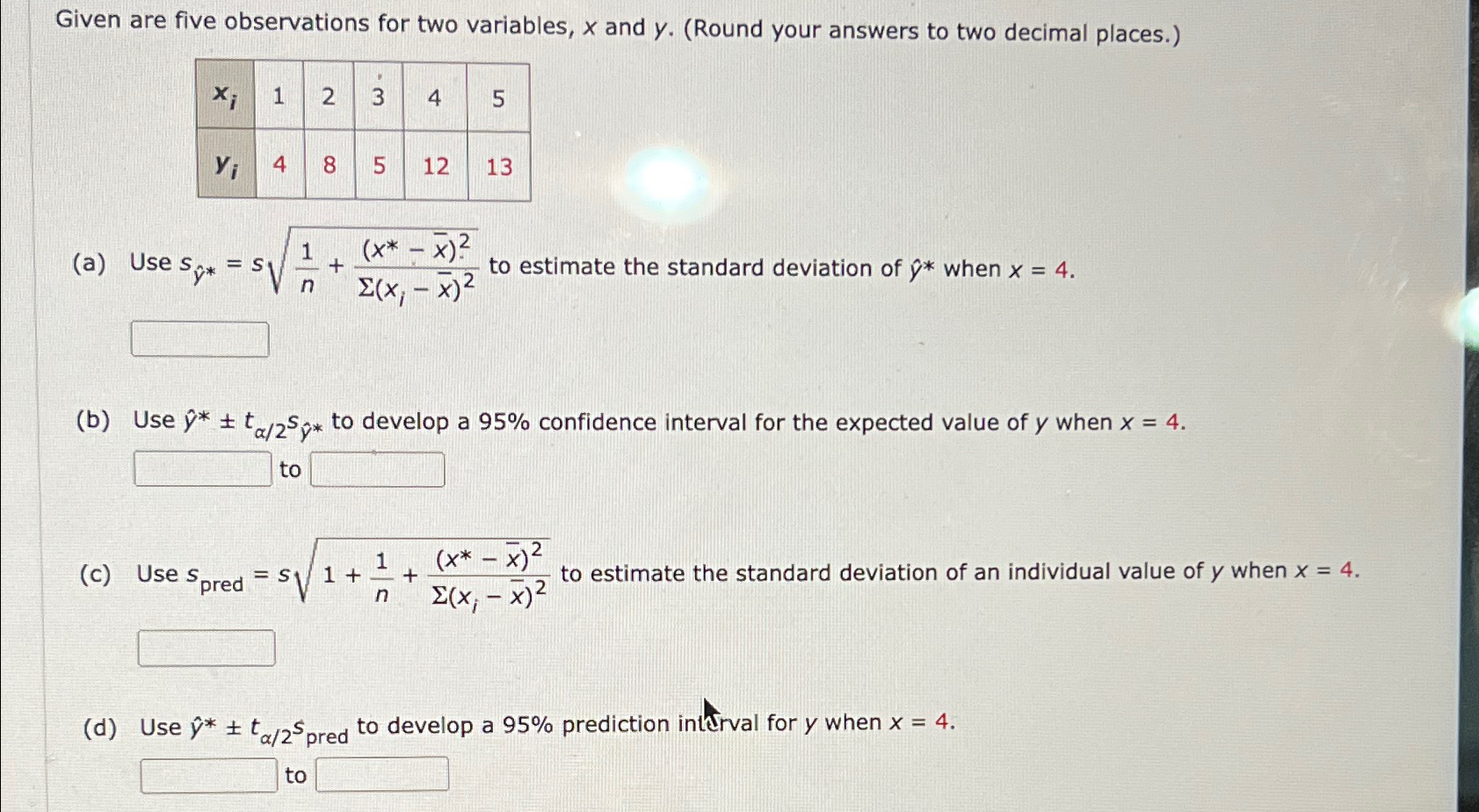 Solved Given are five observations for two variables, x ﻿and | Chegg.com