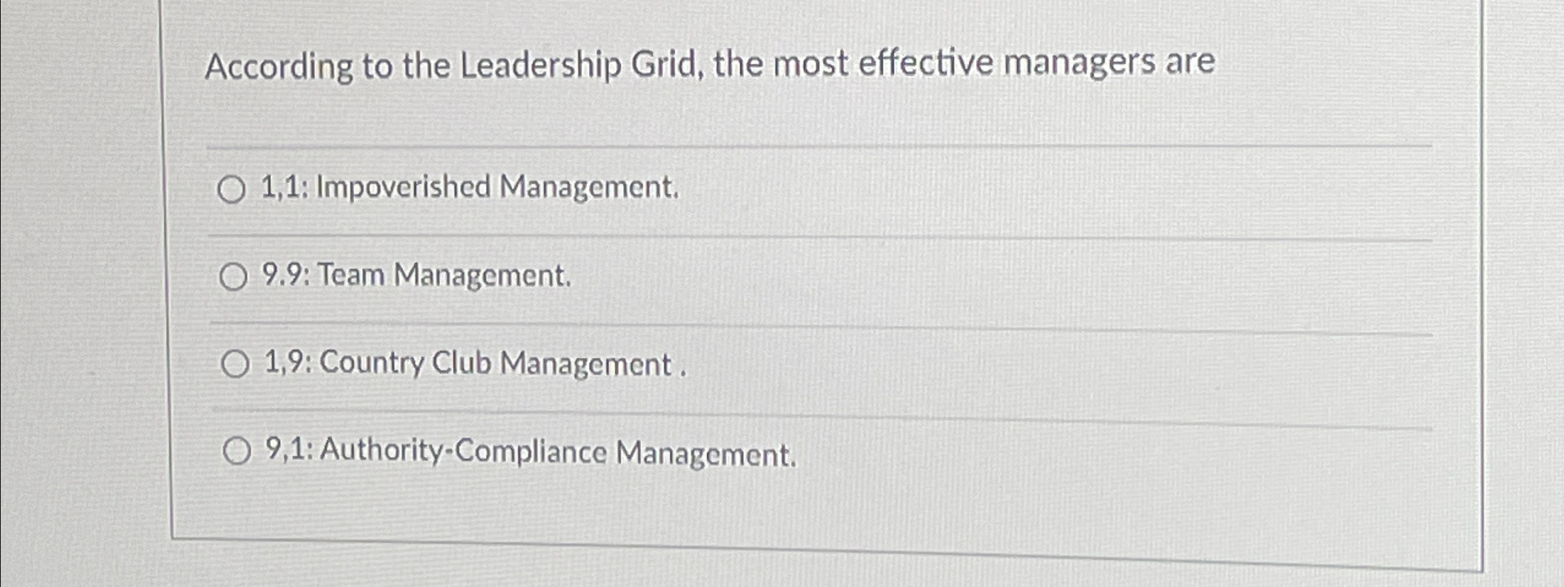 Solved According to the Leadership Grid, the most effective | Chegg.com