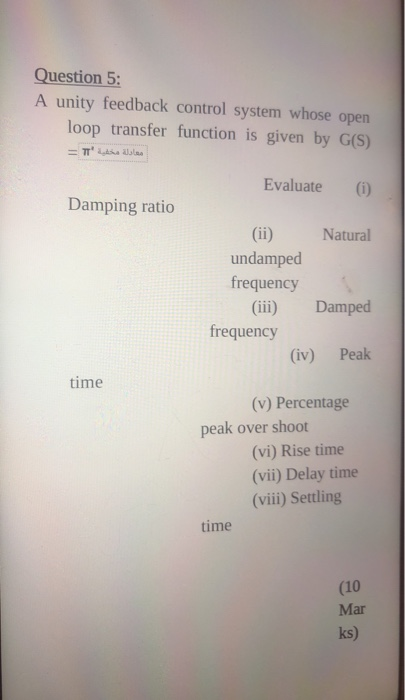 Solved Question 5: A unity feedback control system whose | Chegg.com