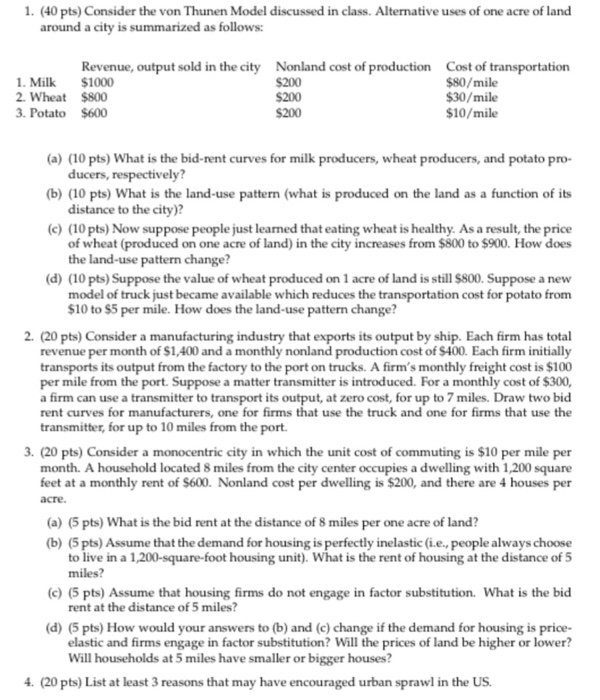 1. (40 pts) Consider the von Thunen Model discussed | Chegg.com