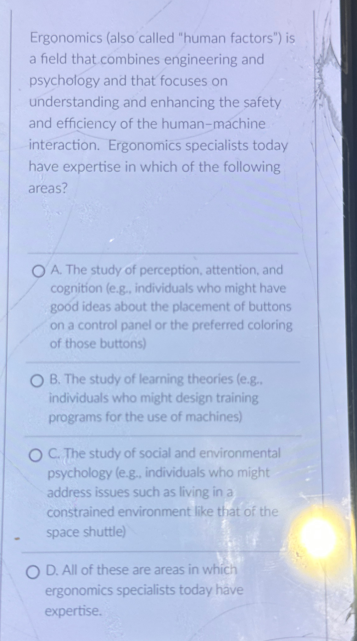 Solved Ergonomics (also called "human factors") ﻿is a field | Chegg.com