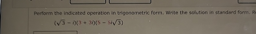 Perform the indicated operation in trigonometric | Chegg.com