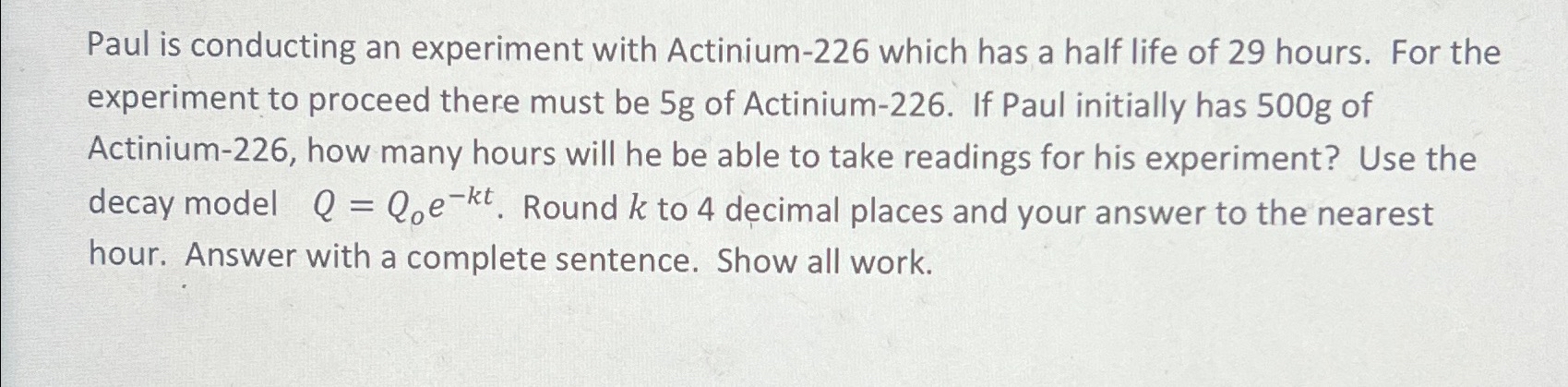 Paul is conducting an experiment with Actinium-226 | Chegg.com