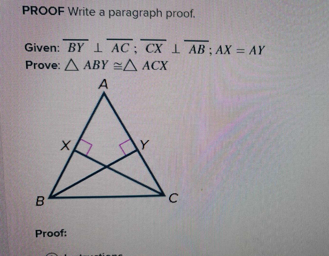 Solved PROOF Write a paragraph proof. Given: BY I AC: CX 1 | Chegg.com