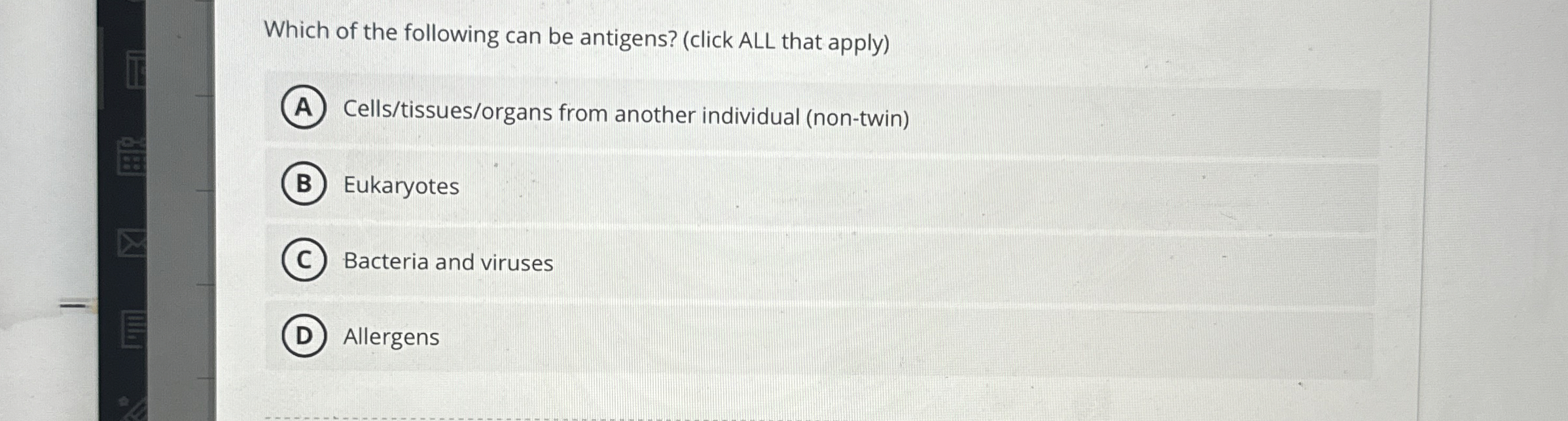 Solved Which of the following can be antigens? (click ALL | Chegg.com