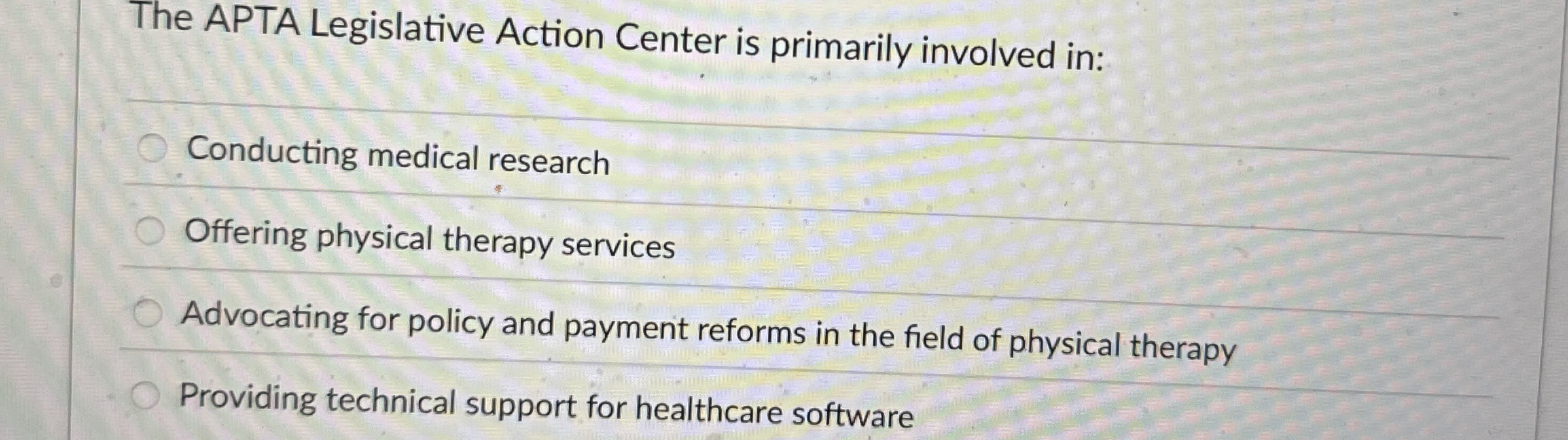 The APTA Legislative Action Center is primarily | Chegg.com