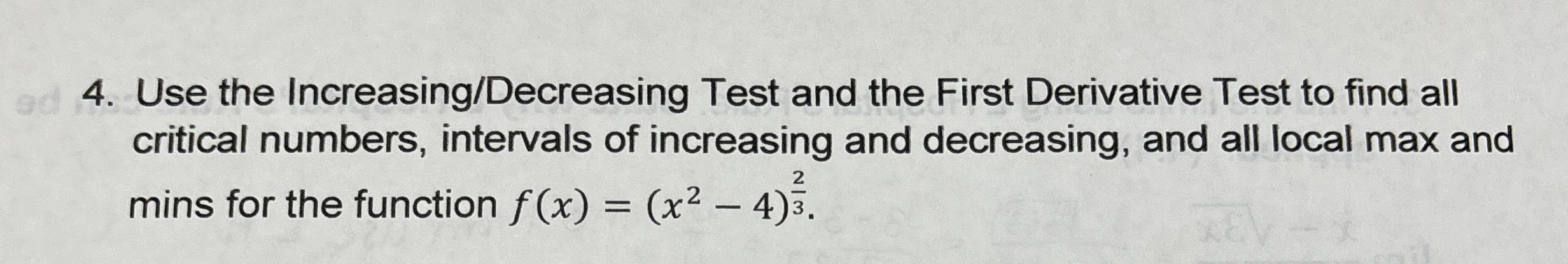 Solved Use the Increasing/Decreasing Test and the First | Chegg.com