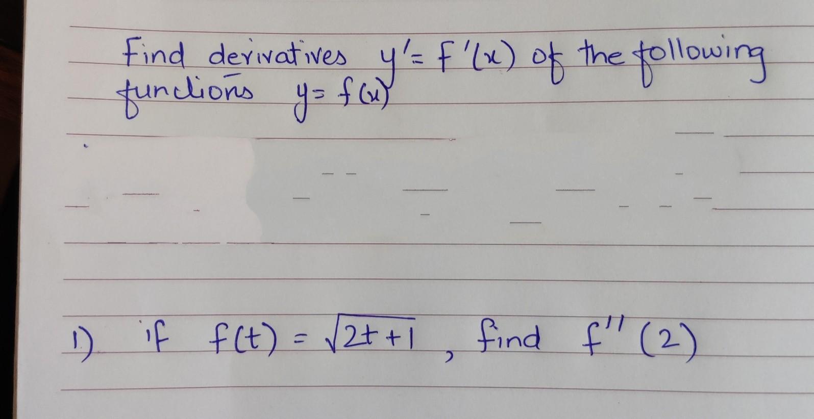 Solved Find derivatives y′=F′(x) of the following funclions | Chegg.com