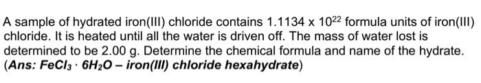 Solved A sample of hydrated iron(III) chloride contains | Chegg.com
