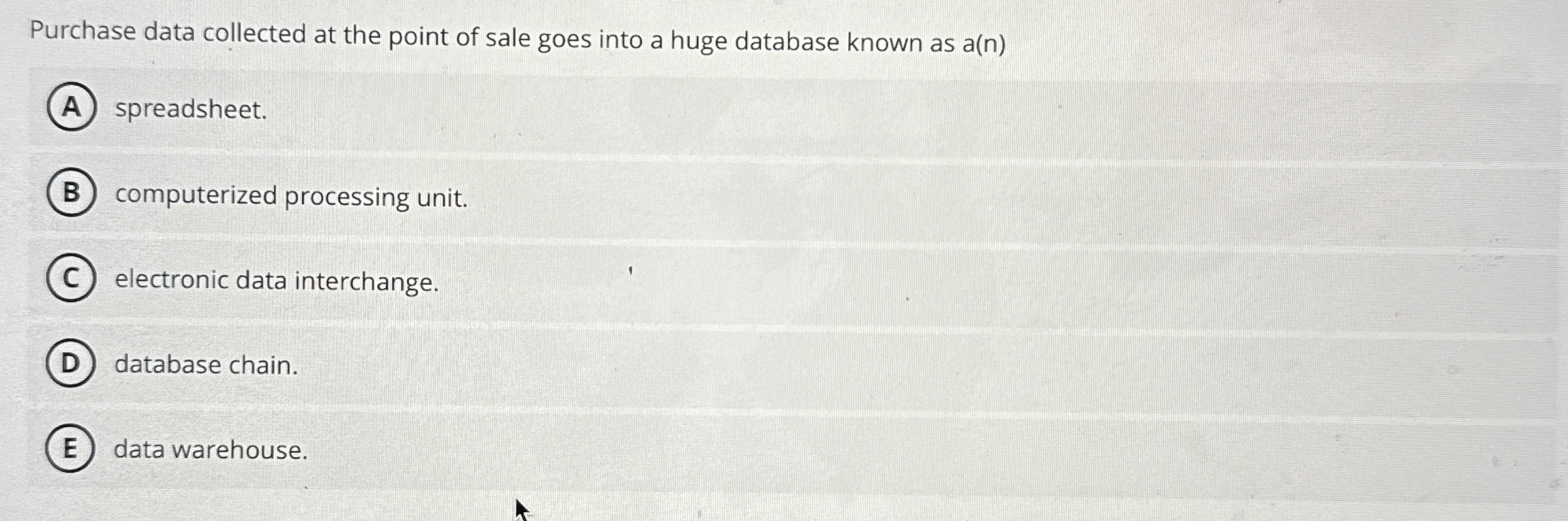 Solved Purchase data collected at the point of sale goes | Chegg.com