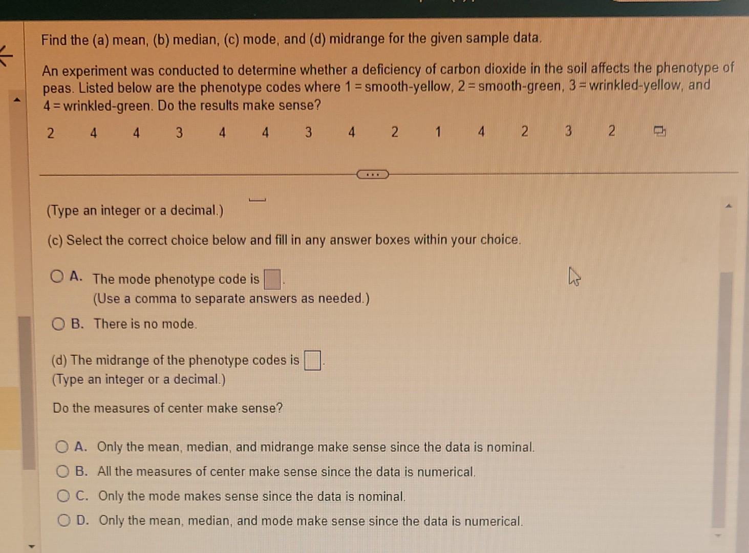 Solved Find the (a) mean, (b) median, (c) mode, and (d) | Chegg.com