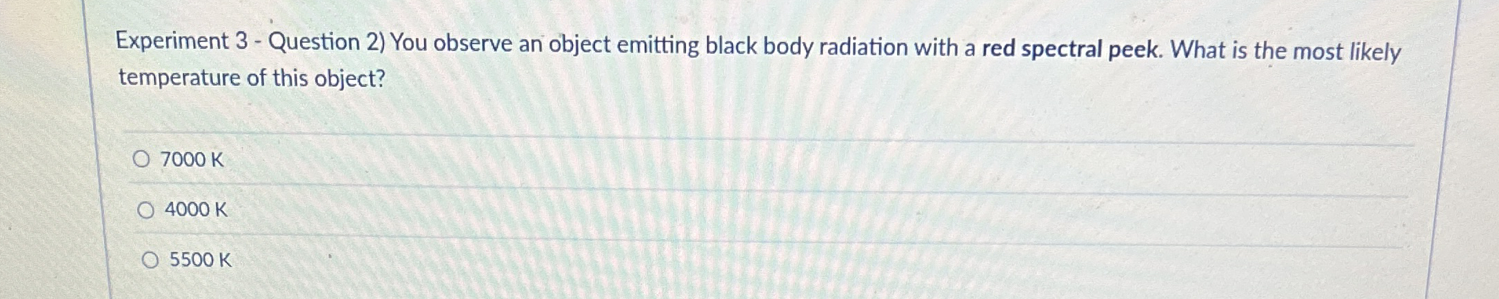 Experiment 3 - ﻿Question 2) ﻿You observe an object | Chegg.com