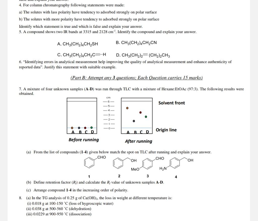 Solved 4. For column chromatography following statements | Chegg.com
