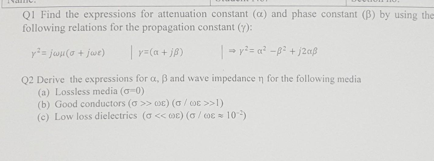 Q1 Find the expressions for attenuation constant (α) | Chegg.com