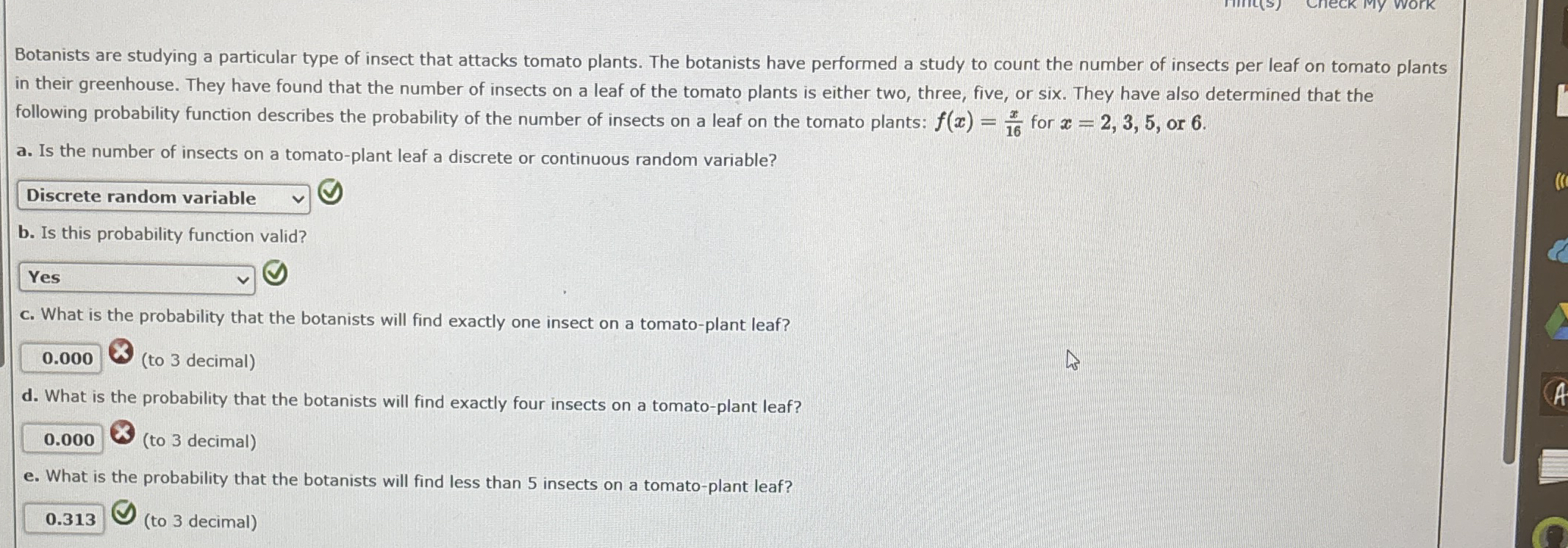 Solved Botanists are studying a particular type of insect | Chegg.com