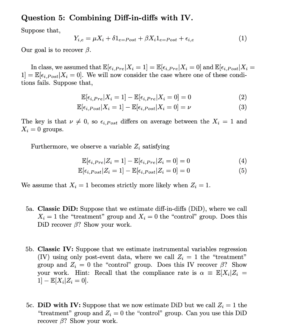 Solved Question 5: Combining Diff-in-diffs with IV.Suppose | Chegg.com