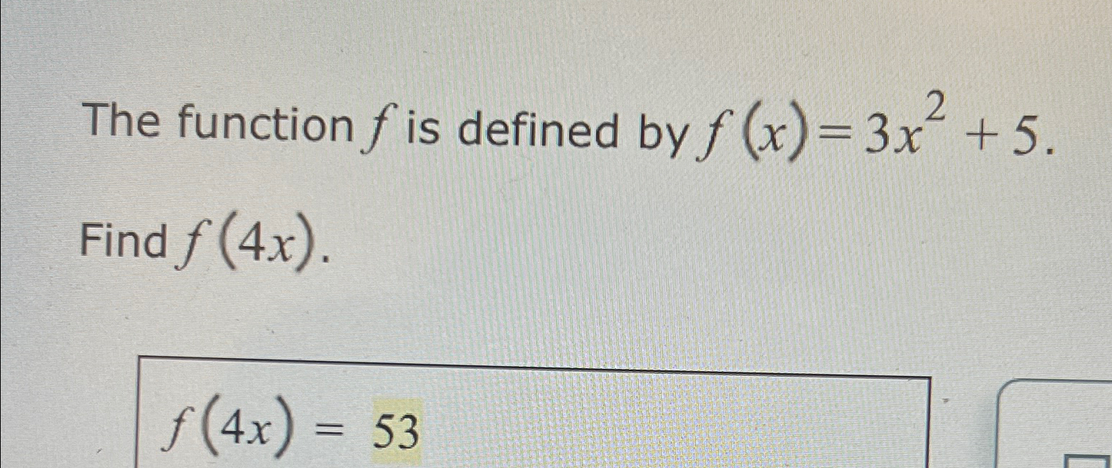 Solved The function f ﻿is defined by f(x)=3x2+5. ﻿Find | Chegg.com