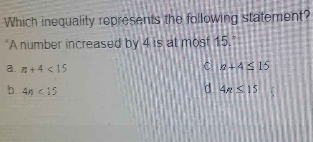 Solved Which inequality represents the following statement? | Chegg.com
