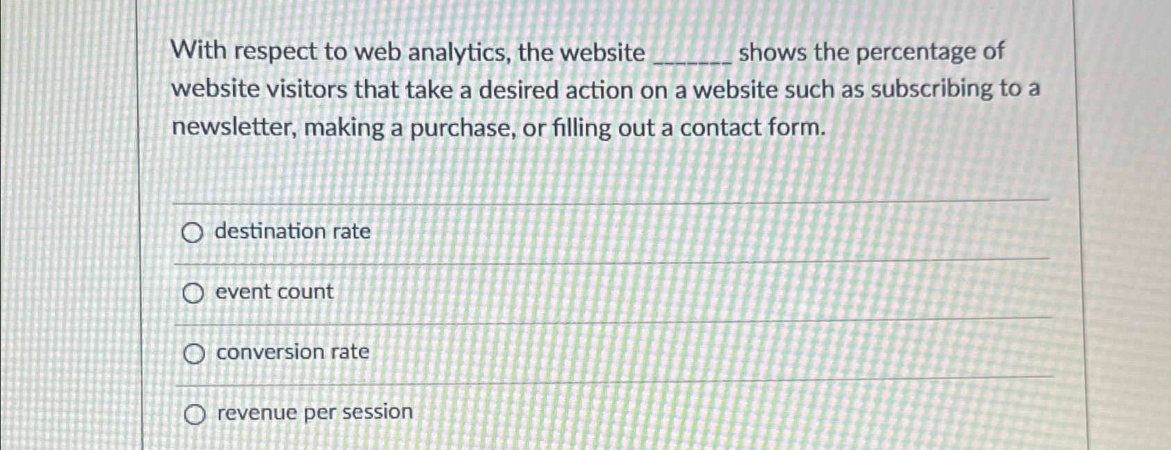 Solved With respect to web analytics, the website shows the | Chegg.com