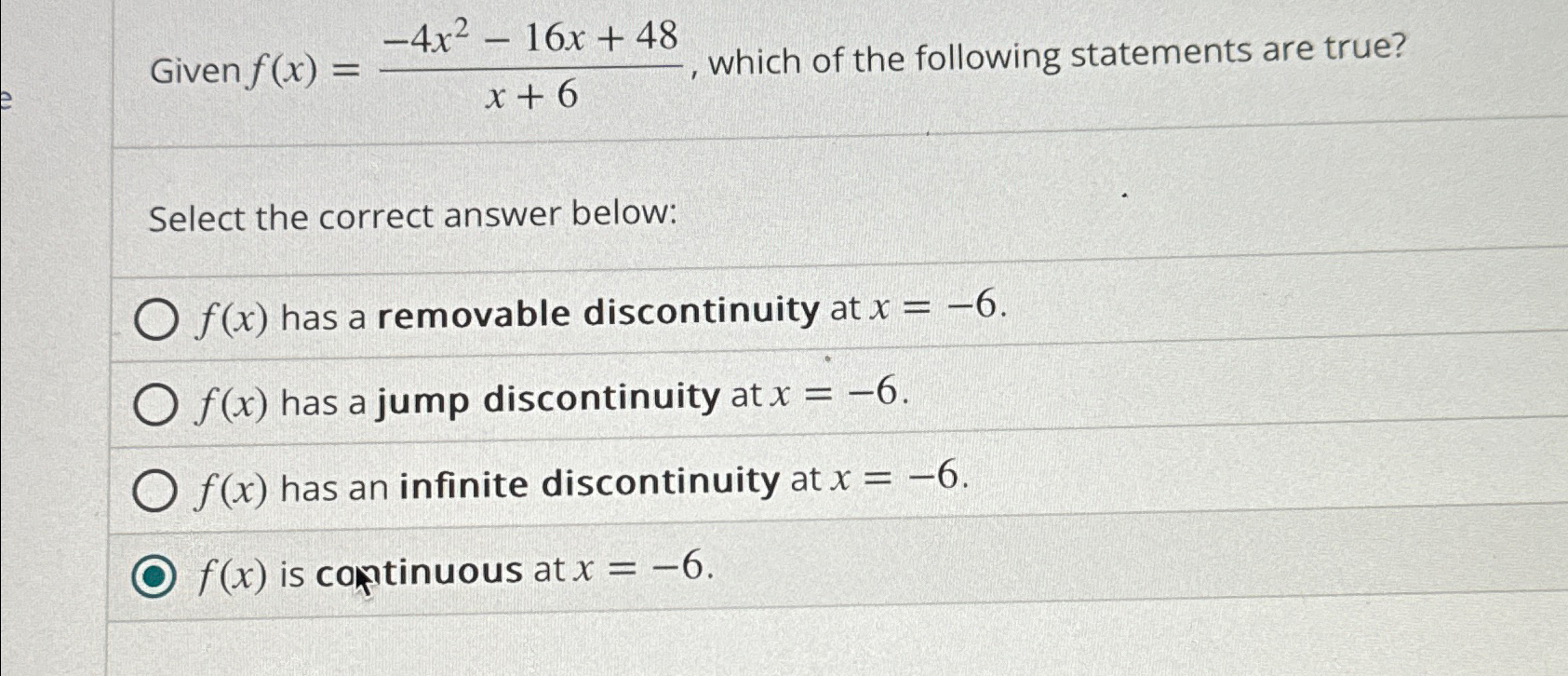 Solved Given f(x)=-4x2-16x+48x+6, ﻿which of the following | Chegg.com