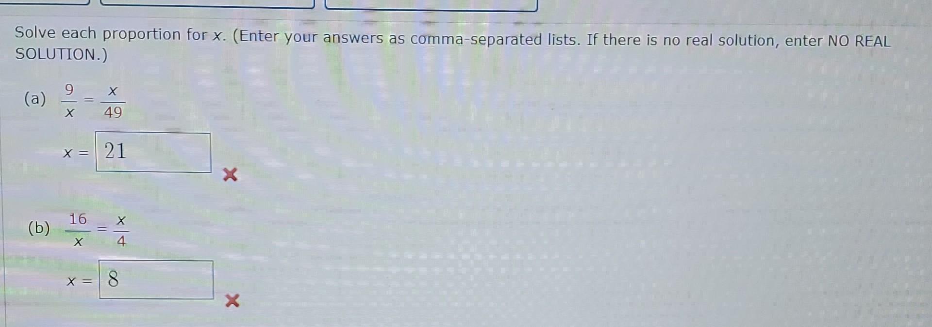 Solved Solve each proportion for x. (Enter your answers as | Chegg.com