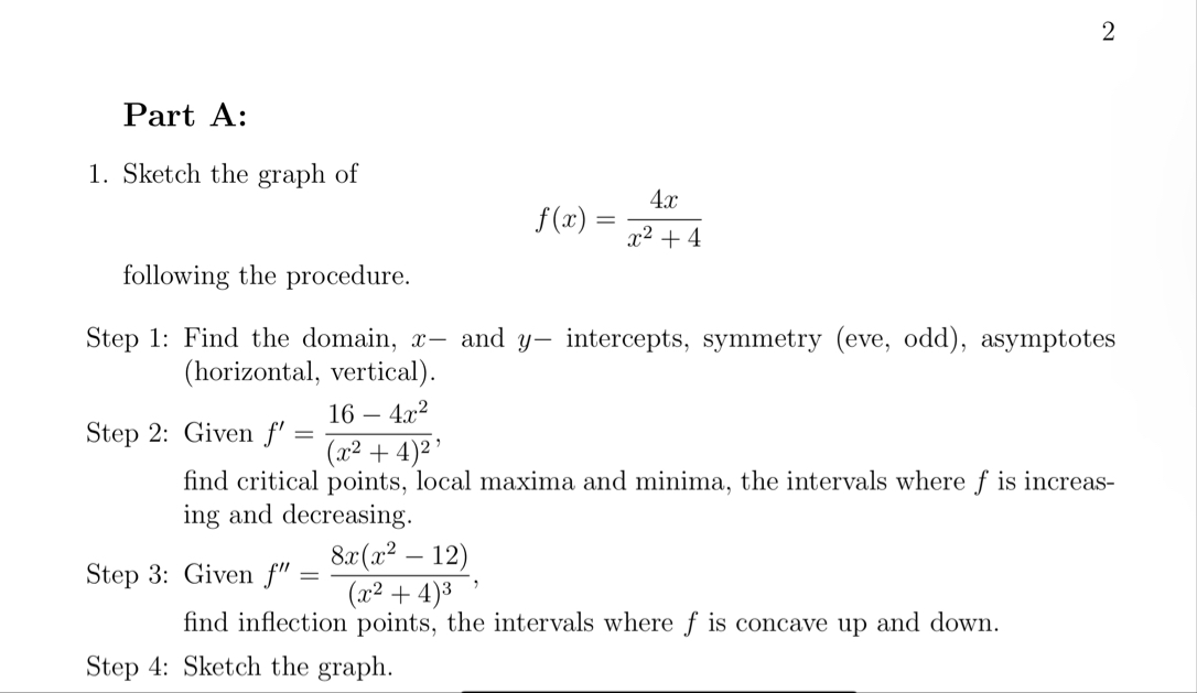 Solved 2Part A:Sketch the graph off(x)=4xx2 4following the | Chegg.com