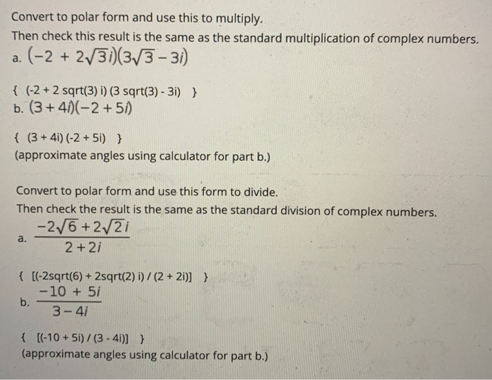 Solved Convert to polar form and use this to multiply. Then | Chegg.com